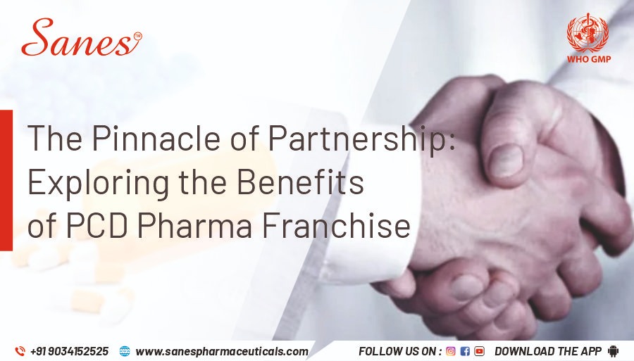 The Pinnacle of Partnership: Exploring the Benefits of PCD Pharma ...