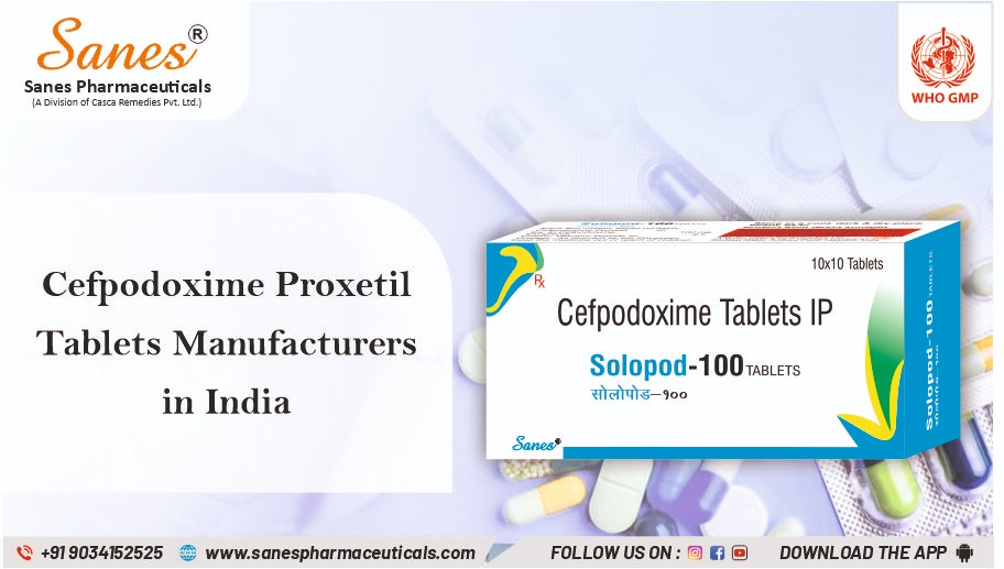 Cefpodoxime Proxetil Tablets Manufacturers in India
